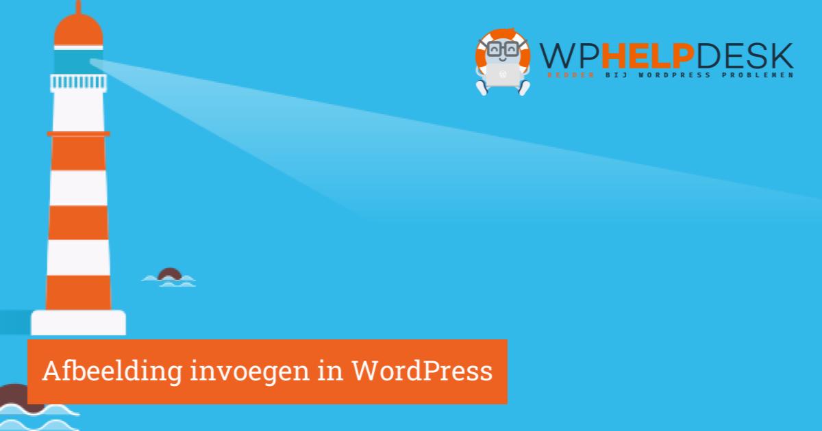 Afbeelding invoegen in WordPress - WPHelpdesk
